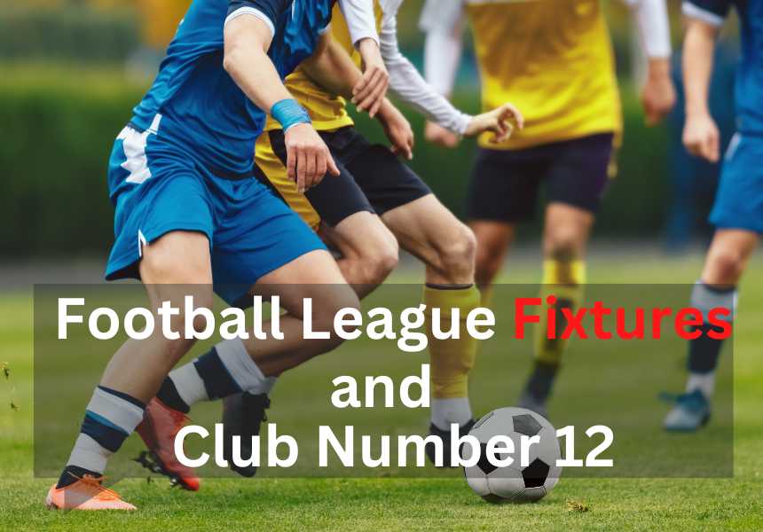 Football League Fixtures and Club Number 12 – Sports Ball Shop